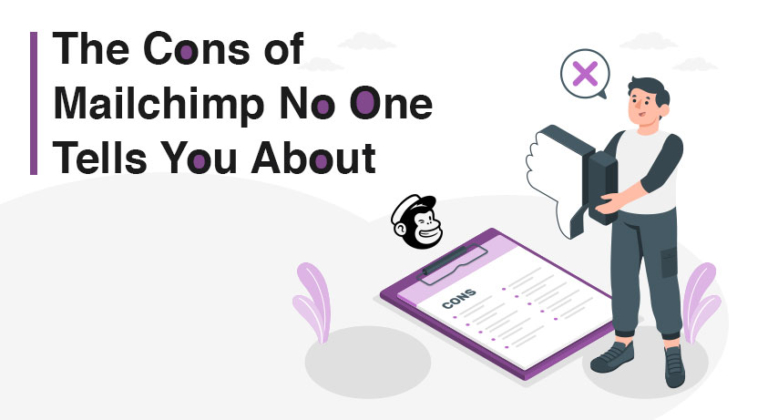 11 Cons Of Mailchimp: Hidden Issues You Need To Know [2025]