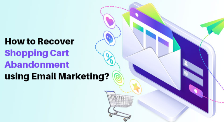 How To Recover Shopping Cart Abandonment Using Email Marketing? - TargetBay