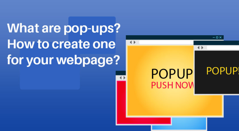 A Guide To Pop-ups: How To Create One For Your Webpage